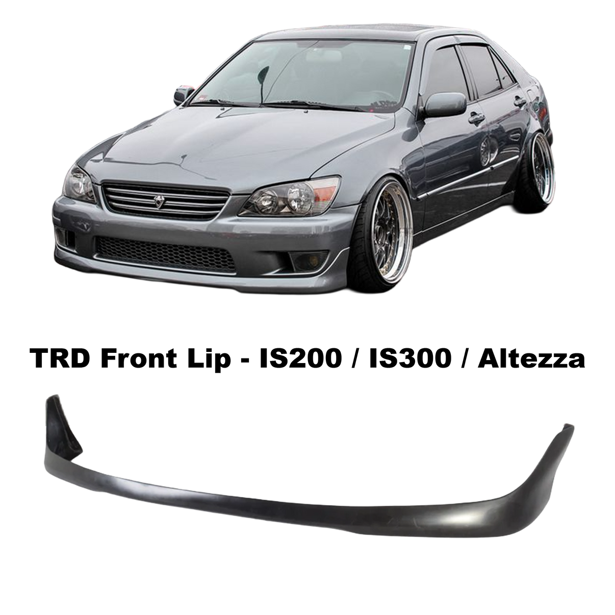 Plastic TRD Style Front Lip for IS200, IS300 and Altezza - JDM House